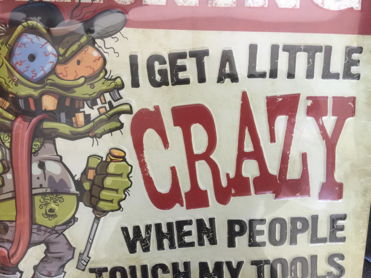 Warning Crazy Tools Embossed Metal Sign - Man Cave Home wall Garage ...